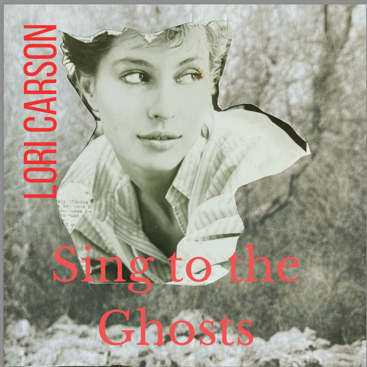 Sing to the Ghosts | Lori Carson