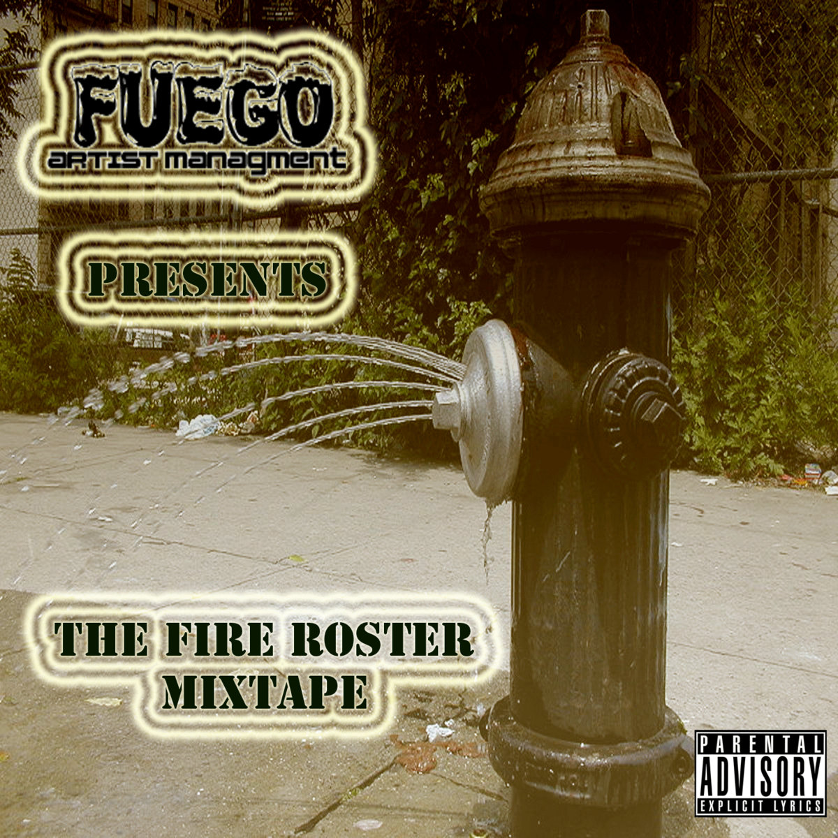 Fire Roster Mixtape | Fuego Artist