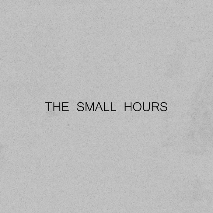 The Small Hours (Basement Version) | Conor Nickerson