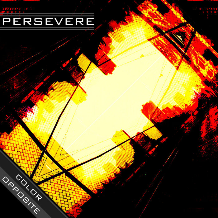 Persevere | Color Opposite