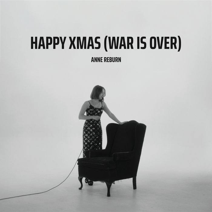 Happy Xmas (War Is Over) - John Lennon & Yoko Ono Cover | Anne Reburn