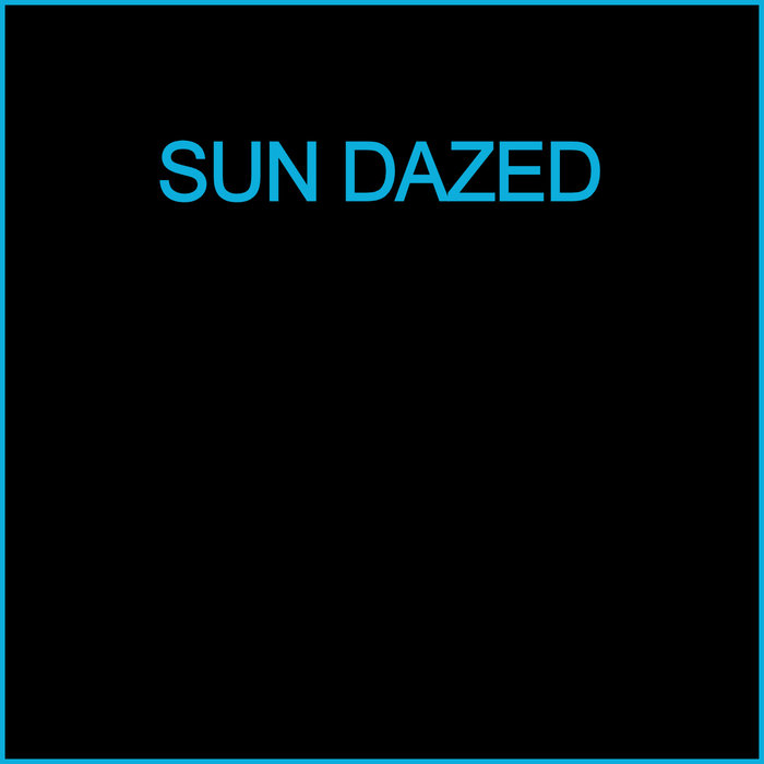 Sun Dazed | Brian Grainger