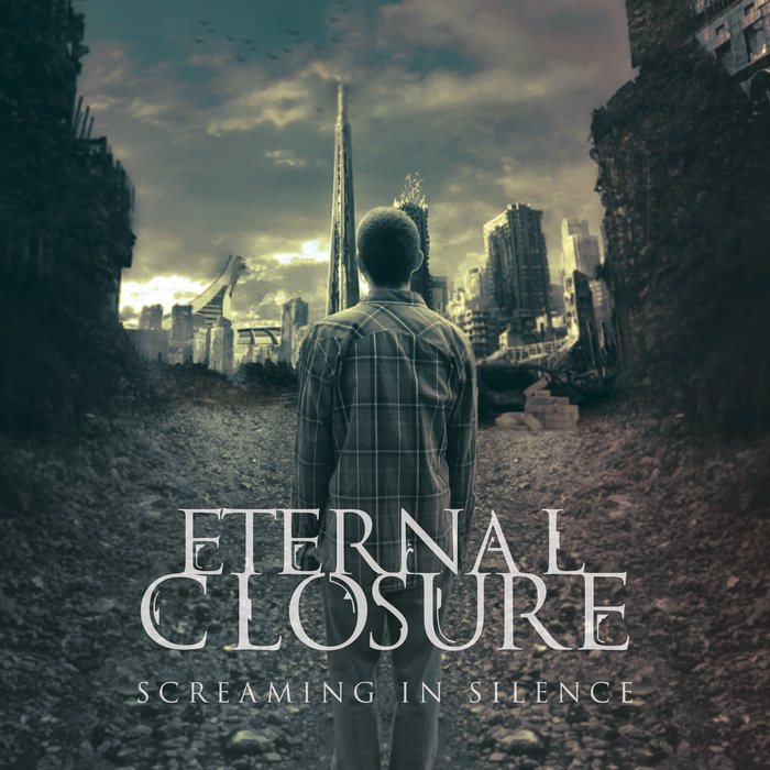 Screaming in Silence | Eternal Closure