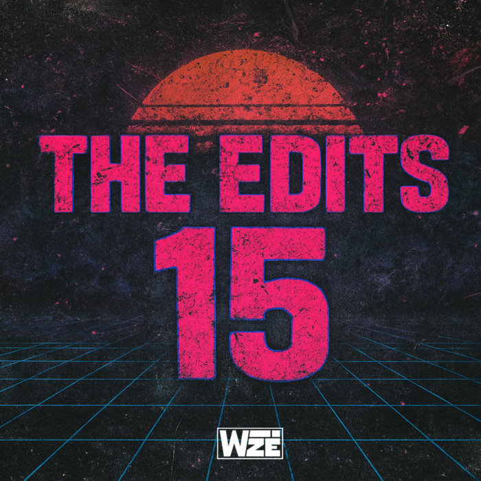 THE EDITS SERIES 15. | WIZE