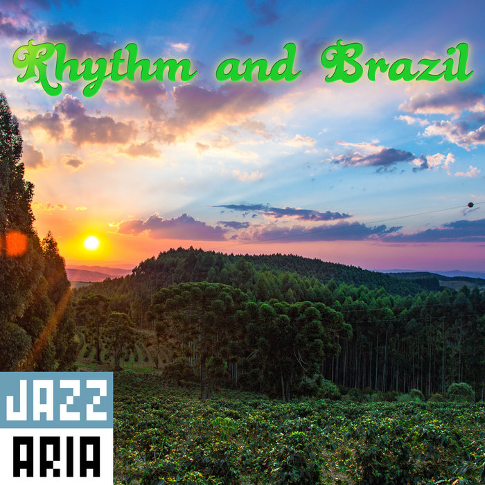 Rhythm and Brazil | Jazzaria