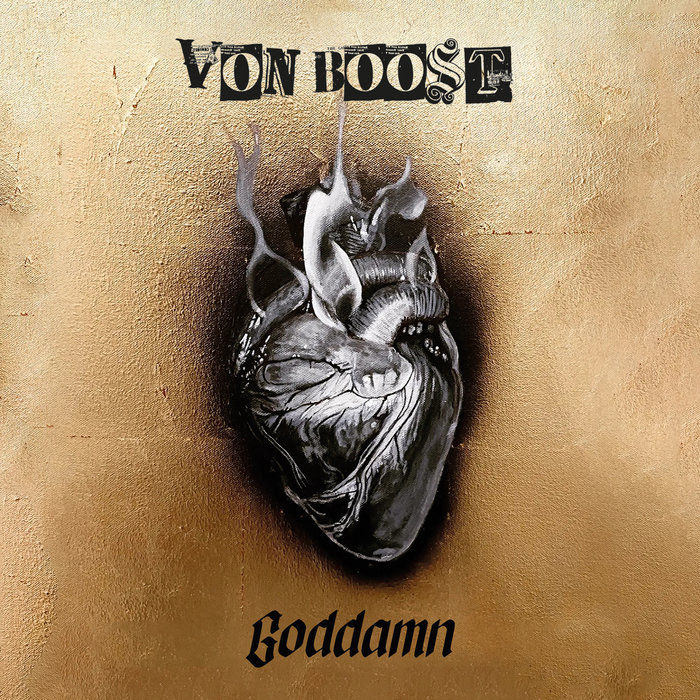 Goddamn | Von Boost