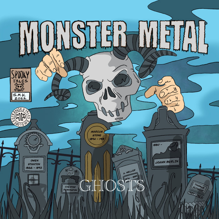 Ghosts | Monster Metal