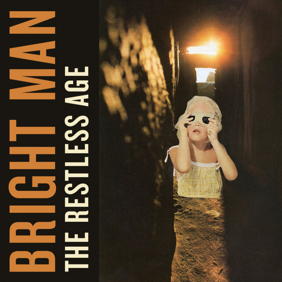 Bright Man | The Restless Age