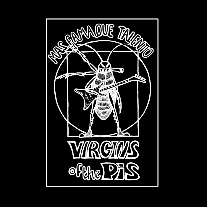 Más Fama que Talento | Virgins of the Pis