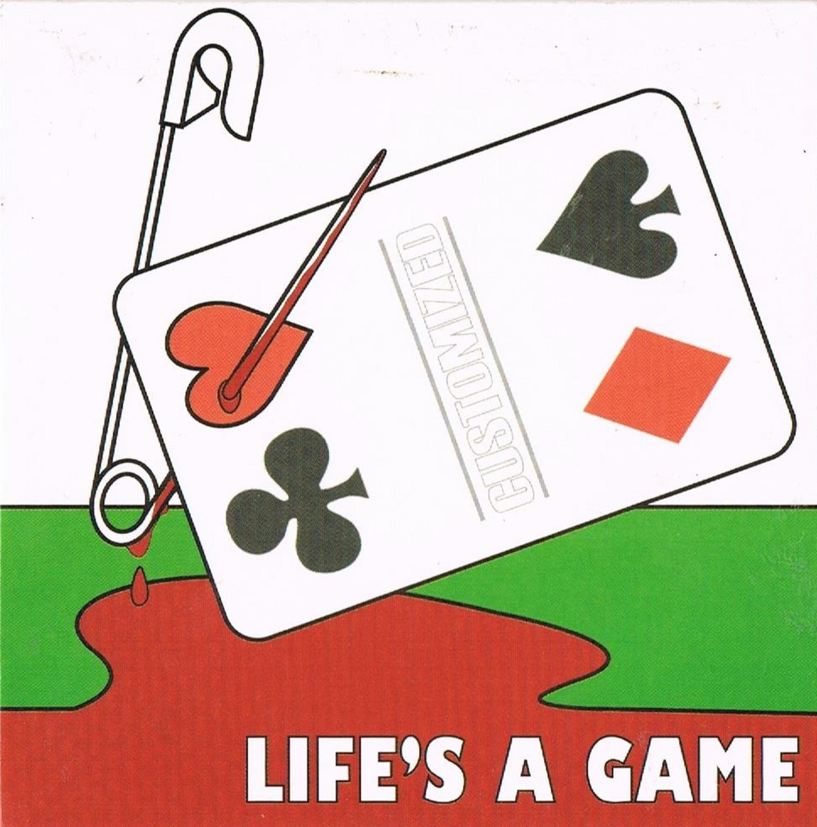Life's a game | Customized