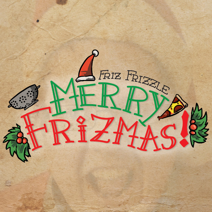 Merry Frizmas! | Friz Frizzle