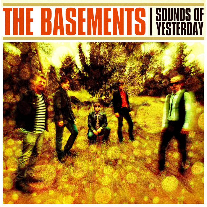 Sounds Of Yesterday | The Basements