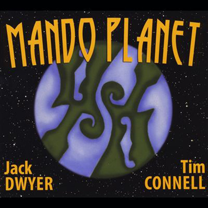 Mando Planet | Jack Dwyer & Tim Connell | Jack Dwyer