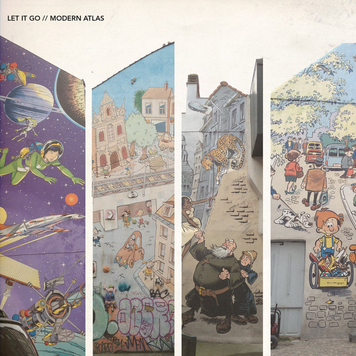 Modern Atlas | Let It Go