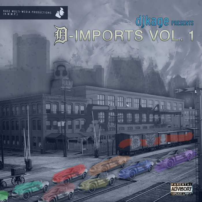 djkage PRESENTS: D - IMPORTS VOL. 1 | djkage