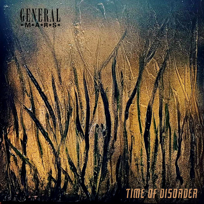 General Mars - Time Of Disorder (2023) | General Mars
