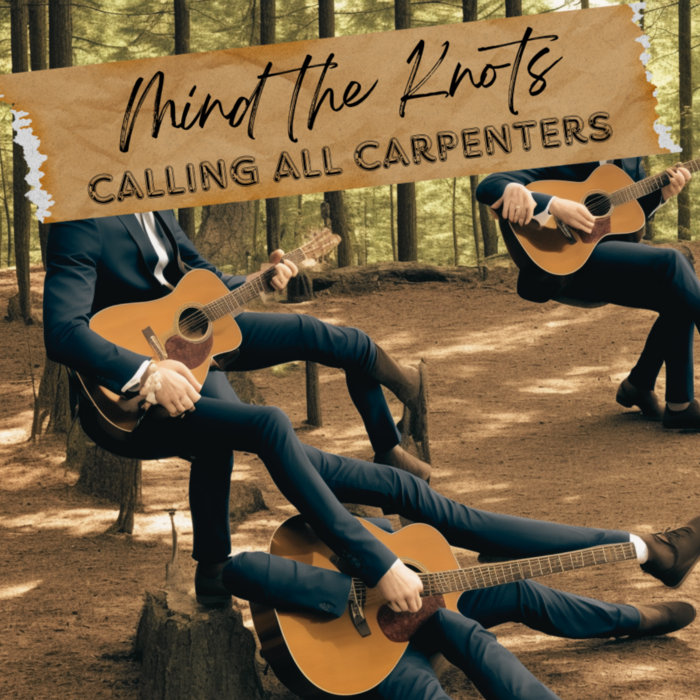 Mind the Knots | Calling All Carpenters