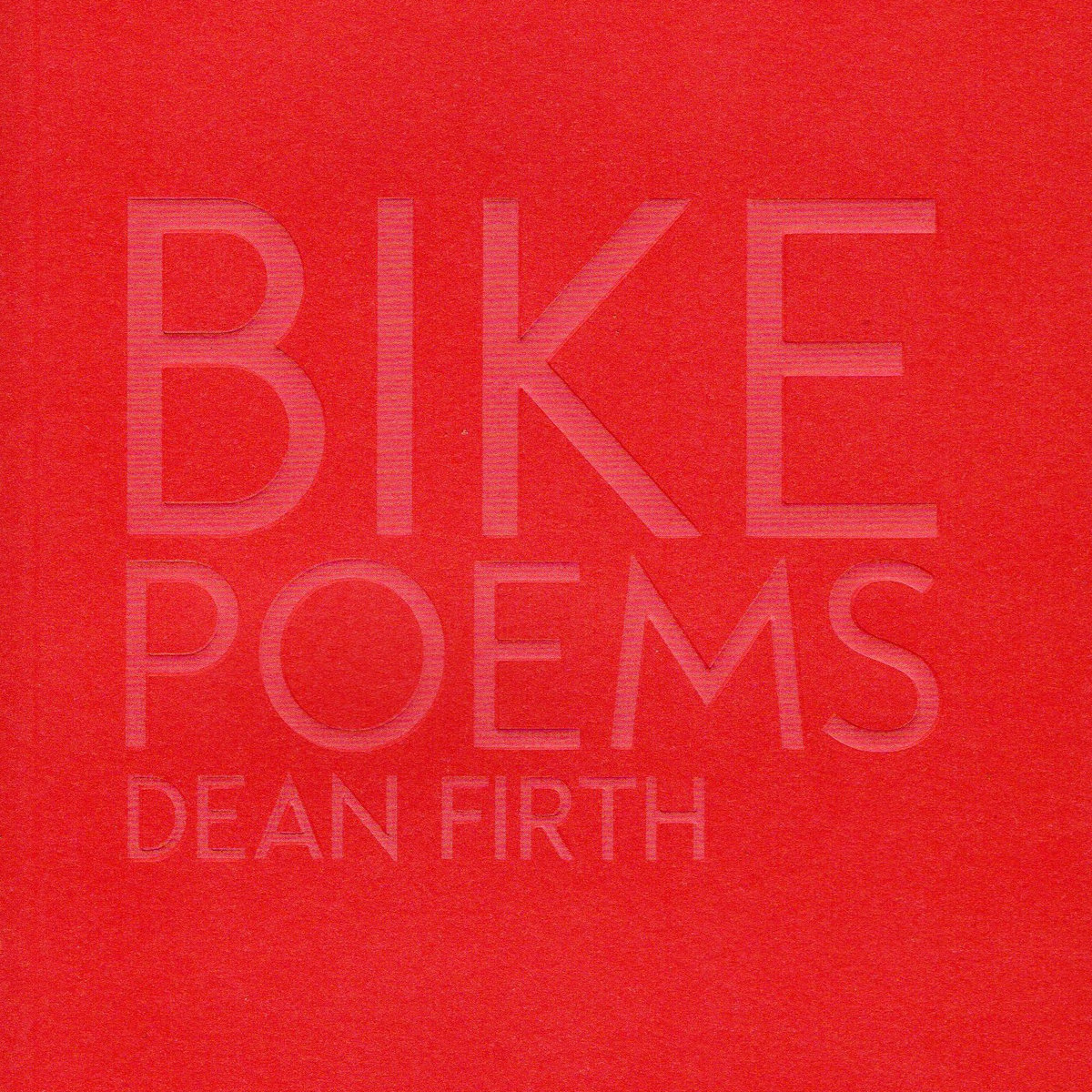 Bike Poems | Dean Firth