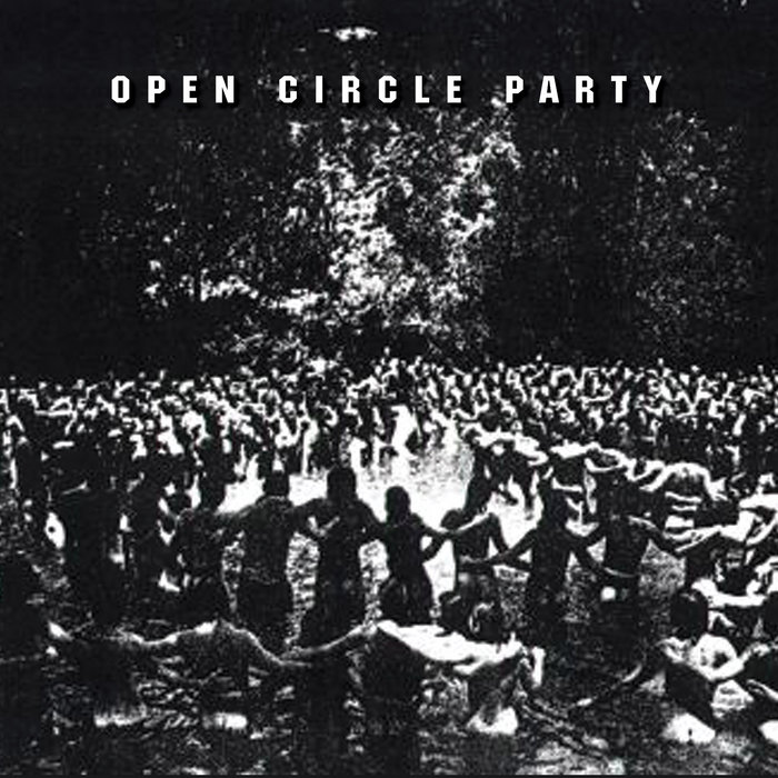 Open Circle Party | Open Circle Party | Christopher Basile