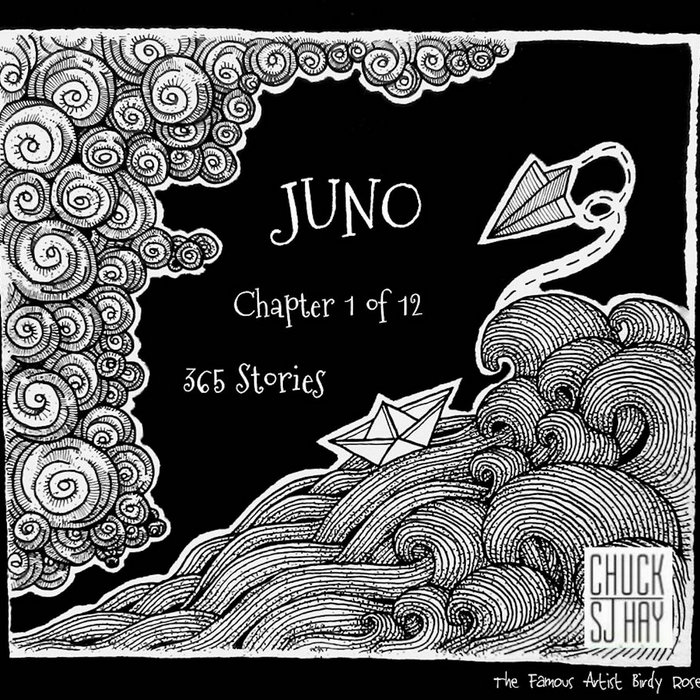 Juno. Chapter 1 of 365 Stories | Chuck Sj