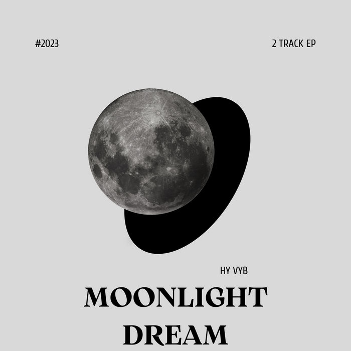 Moonlight Dream | Hy Vyb