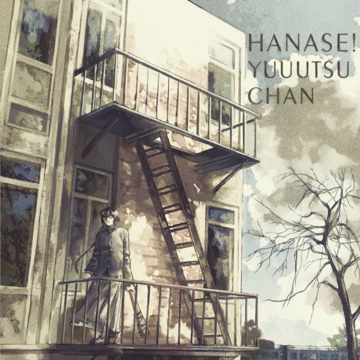 Hanase! Yuuutsu-chan | HANASE! YUUUTSU-CHAN