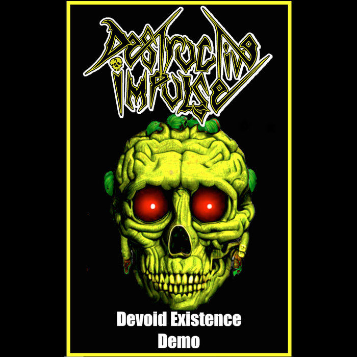 Devoid Existence Demo | Destructive Impulse