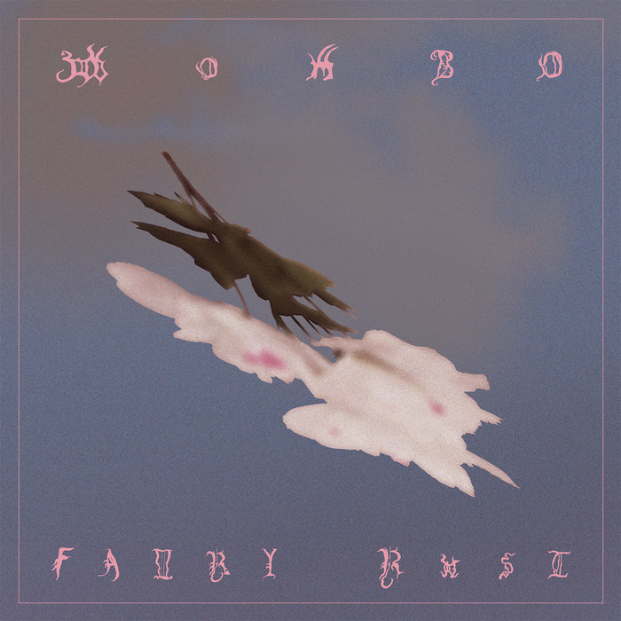 Fairy Rust & Selected Demos | Wombo