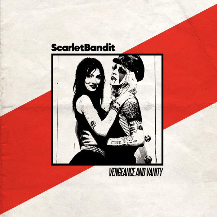 VENGEANCE AND VANITY | Scarlet Bandit