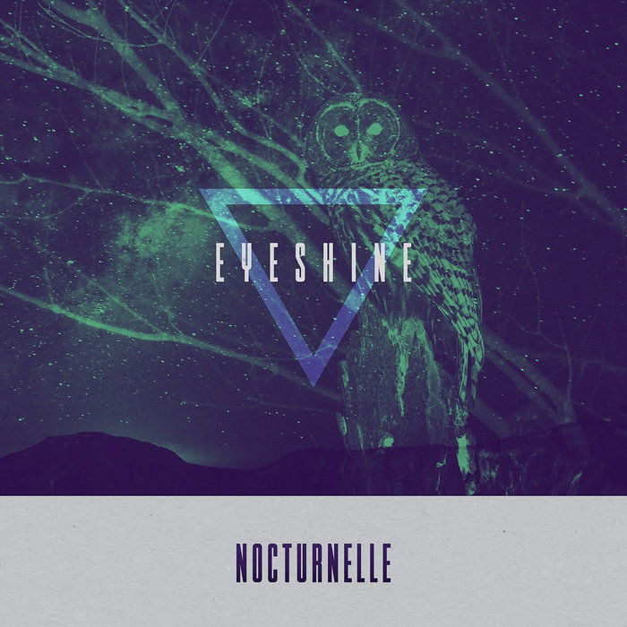 Eyeshine | Nocturnelle | [Tamás Olejnik]