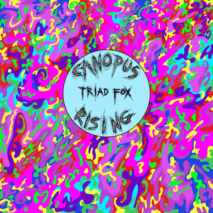 Canopus Rising | Triad Fox