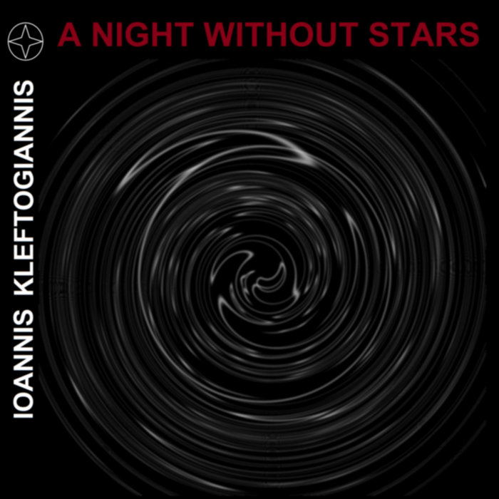 A Night Without Stars | Ioannis Kleftogiannis