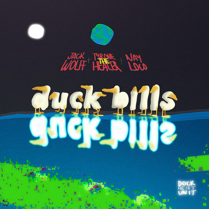 DUCK BILLS | Dock Heist Unit | Jack Wolff