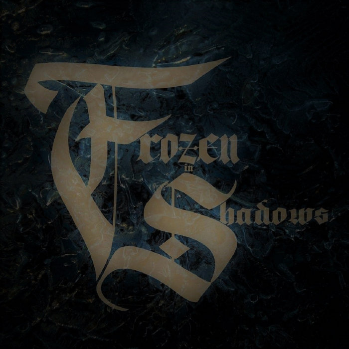 Frozen In Shadows | Frozen In Shadows