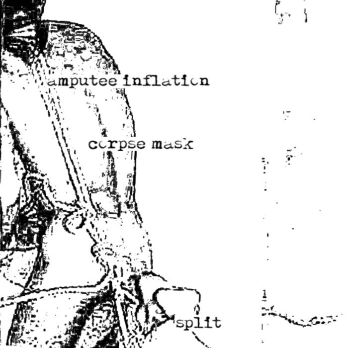 amputee inflation / Corpse Mask split | amputee inflation, Corpse Mask ...