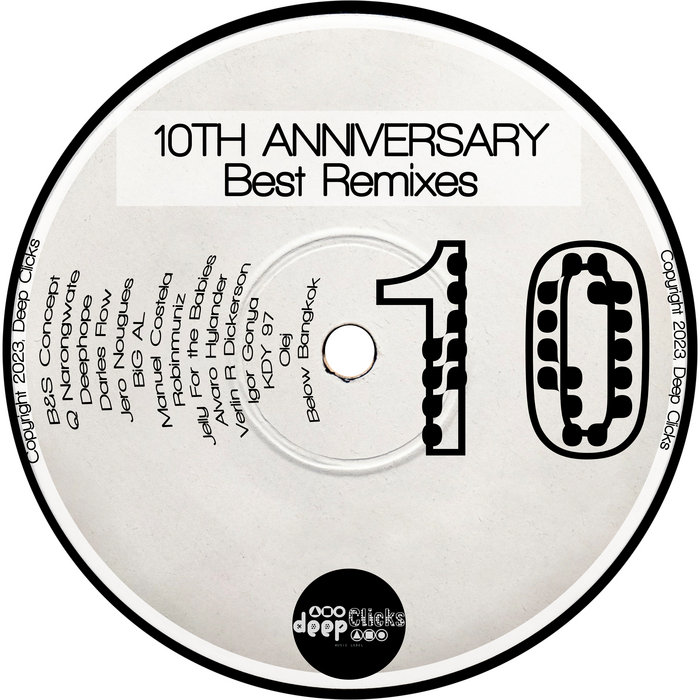 10th Anniversary, Best Remixes | Various Artists | Deep Clicks / WaveNaut