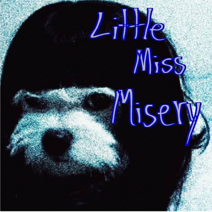 Little Miss Misery (Demo) | Ataractic
