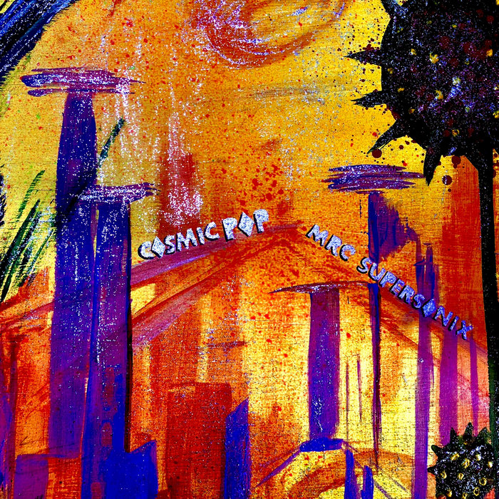 Cosmic Pop | MRC Supersonix