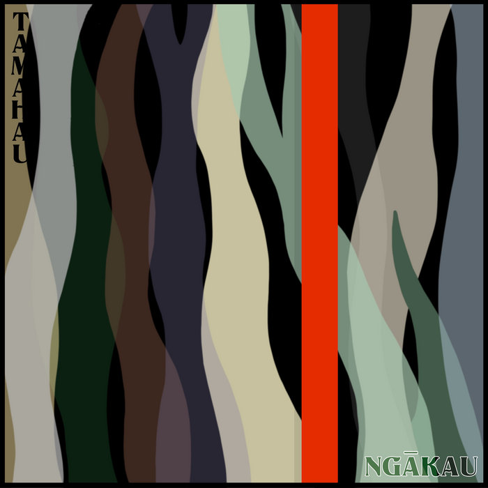 Ngākau | Tamahau | Rebel Musique Records