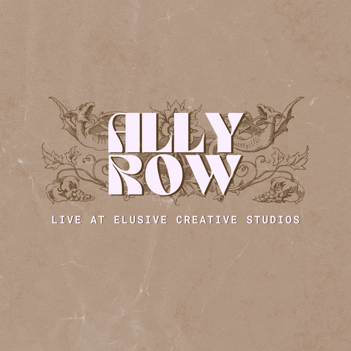 Ally Row Live at Elusive Creative Studios | Ally Row
