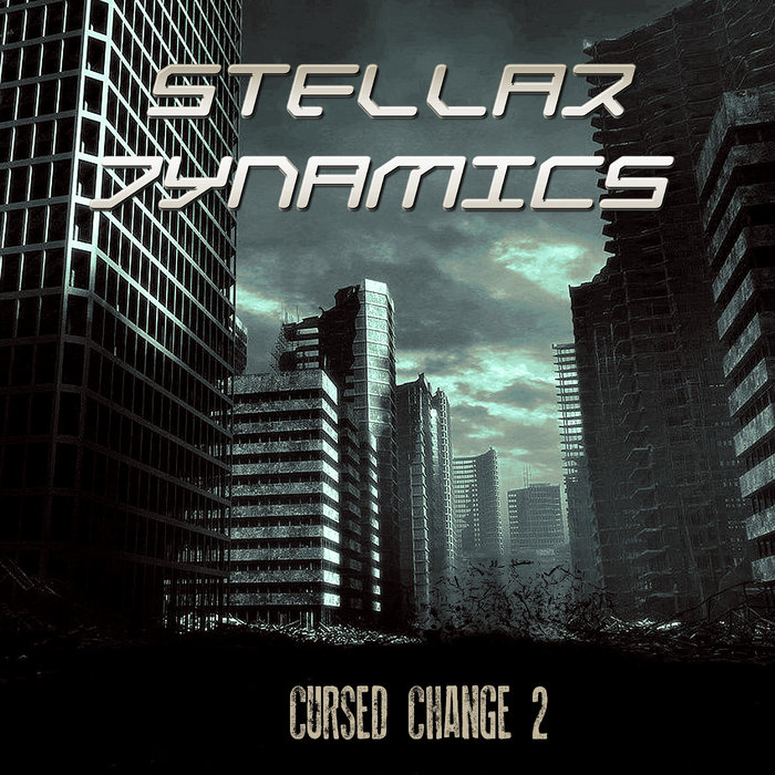 STELLAR DYNAMICS - Cursed Change 2 (Single) | STELLAR DYNAMICS | Dark the Keeper
