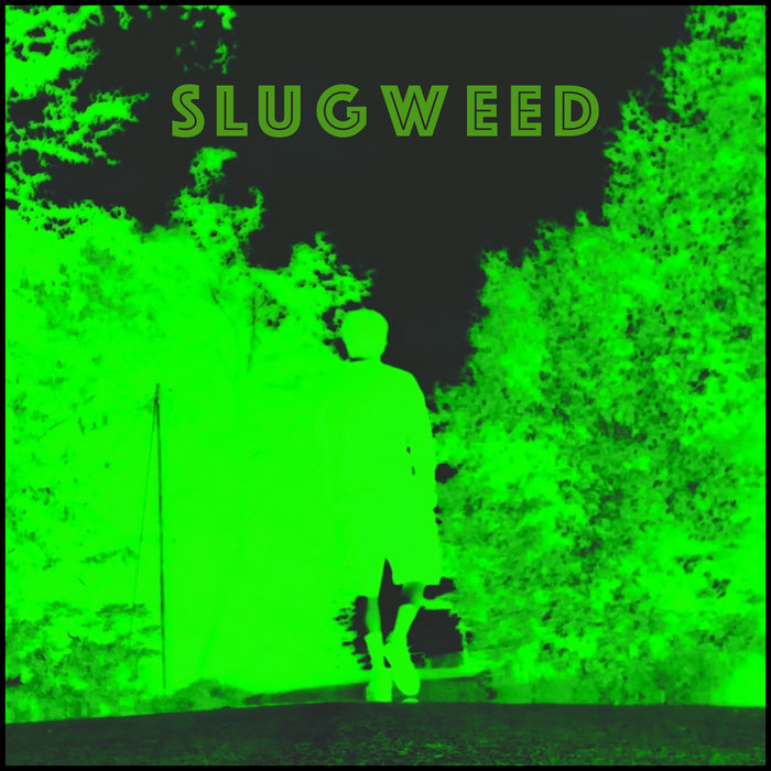 That Universe - Single | SlugWeed