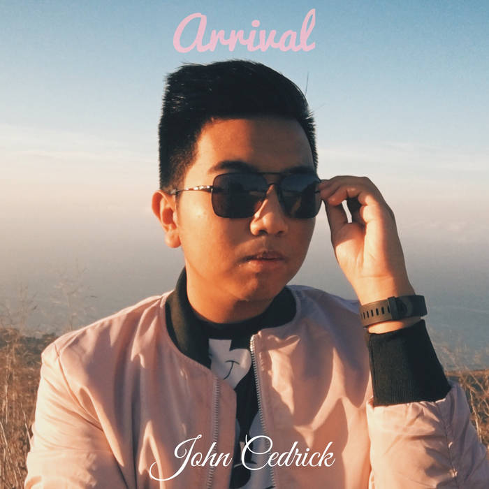 Arrival | John Cedrick