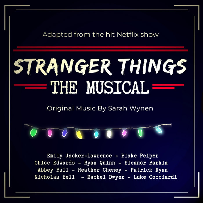 Stranger Things The Musical | STTM Cast