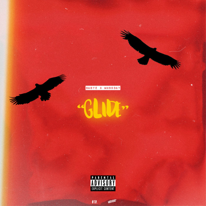 BabyE - GLIDE (feat. Whos Day) | Out The Box Ent.