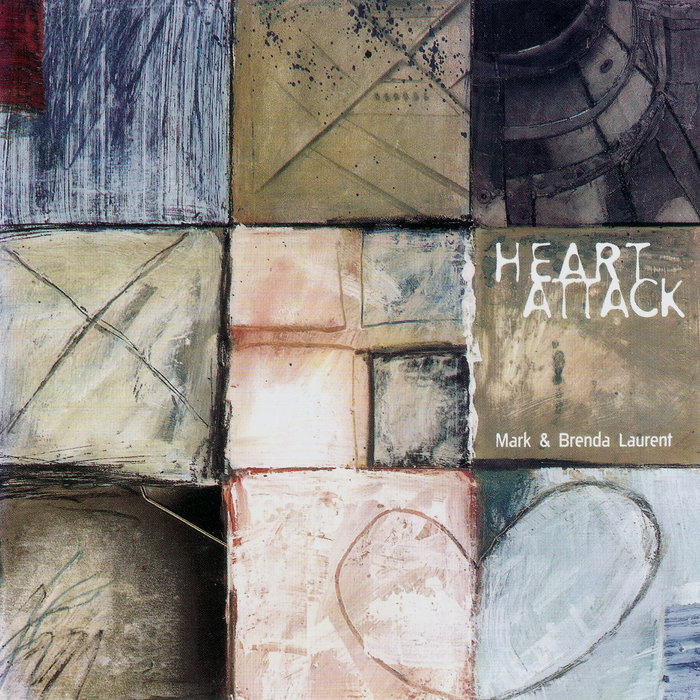Heart Attack | Brenda Liddiard & Mark Laurent | Mark Laurent