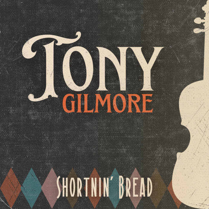 Shortnin' Bread | Tony Gilmore & R.P. Christeson | Missouri State Old ...