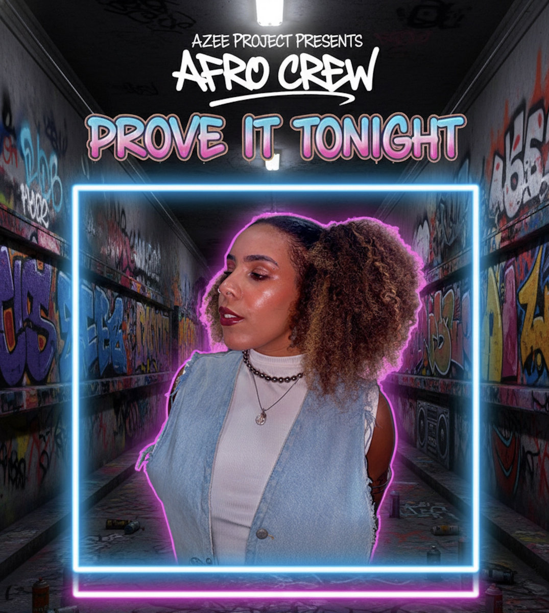 Azee Project Presents Afro Crew - Prove It Tonight | Azeeproject