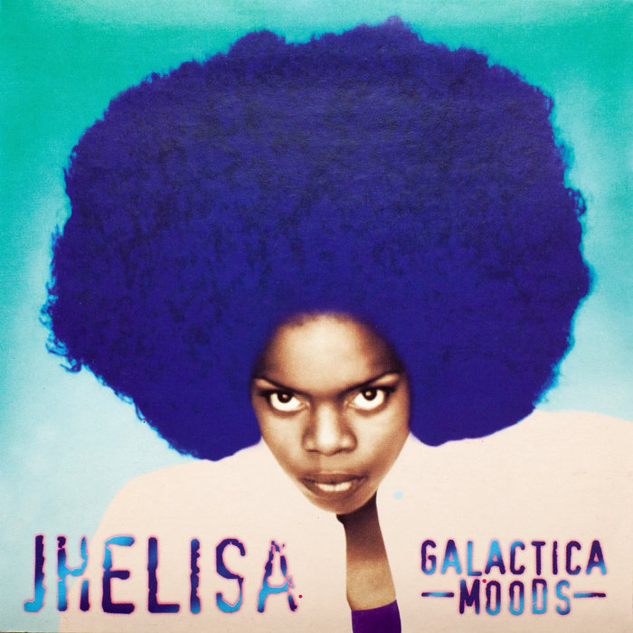 Galactica Moods | Jhelisa