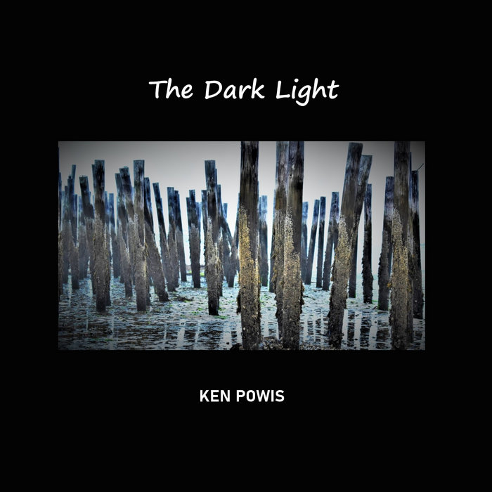 The Dark Light | Ken Powis